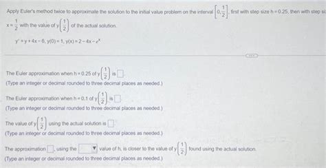 apply euler s method twice to approximate the