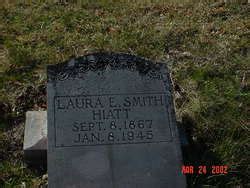 Laura Ellen Smith Hiatt 1867 1945 Mémorial Find a Grave