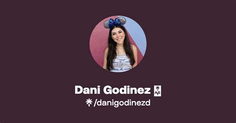 Dani Godinez Instagram Facebook Linktree
