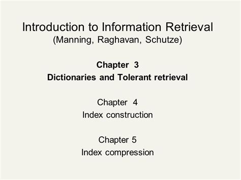 dictionaries and tolerant retrieval ppt download