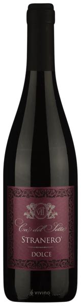 N V Ca Del Sette Stranero Dolce Rosso Vivino