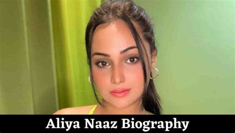Aliya Naaz Biography Age Web Series List Instagram Facebook Net Worth Vo Thi Sau