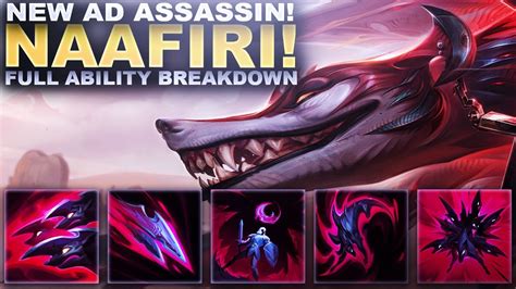 NEW AD ASSASSIN NAAFIRI NEW CHAMPION BREAKDOWN League Of Legends