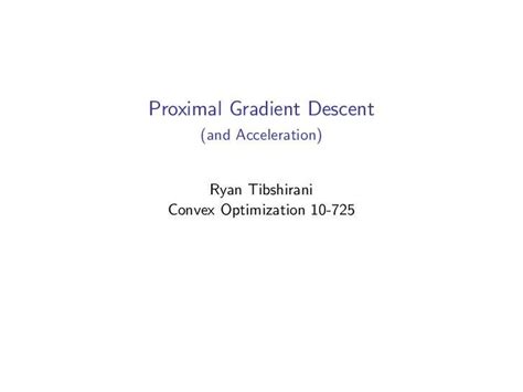 pdf proximal gradient descent cmu statisticsryantibs convexopt f18 lectures prox simple