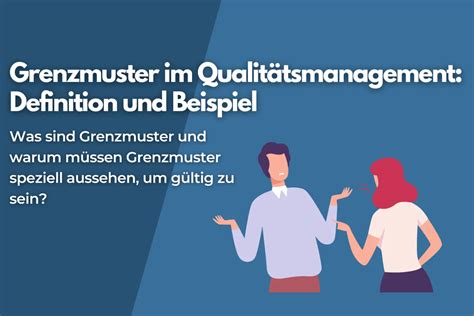 Grenzmuster im Qualitätsmanagement Anwendung Vorteile
