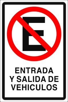 Señalética vial Entrada y salida de vehiculos Medidas 60 cm alto x