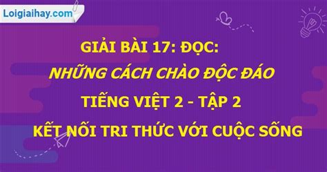 Gi I Gi I B I C Nh Ng C Ch Ch O C O Sgk Ti Ng Vi T T P