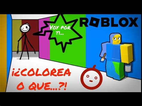 Colorea O Muere MUERE Roblox Qué Jugaremos Hoy YouTube