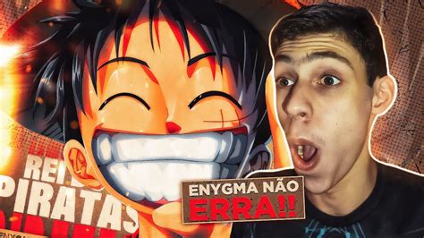 Rei Dos Piratas Luffy One Piece Enygma 98 REACT N1MES YouTube