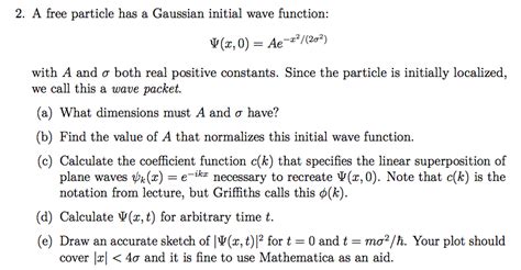 solved 2 a free particle has a gaussian initial wave