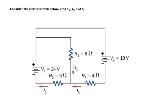 solved consider the circuit shown below find v1 i2 and 13