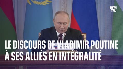 Le Discours De Vladimir Poutine Ses Alli S En Int Gralit