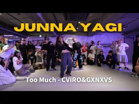 Too Much CVIRO GXNXVS JUNNA YAGI Choreography