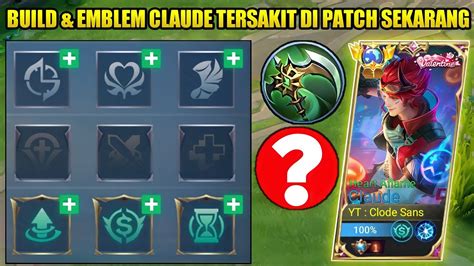 TERBARU CARA SETTING EMBLEM DAN BUILD CLAUDE TERSAKIT 2023BUILD