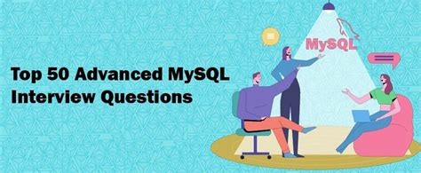 Top Advanced Mysql Interview Questions