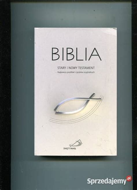 Biblia Stary i Nowy Testament Najnowszy przekład z języków Szczecin