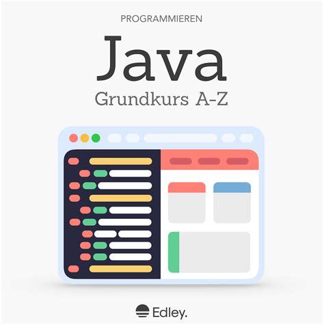 Java Online Kurs Java Programmieren Lernen EDLEY