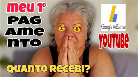 Meu 1 Pagamento Do YouTube Quanto Recebi Mostrei Tudo YouTube