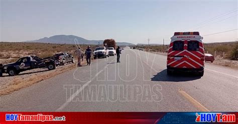 Hoy Tamaulipas Accidentes En Tamaulipas Se Les Revienta La Llanta Y