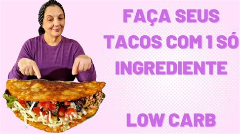 Tacos mexicanos só UM ingrediente receita indicada para restrição