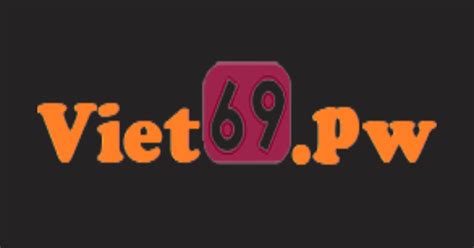 Viet69 Net About Me