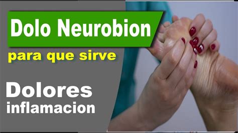 DOLO NEUROBION Para Que Sirve Reacciones Inflamacion Dolore YouTube