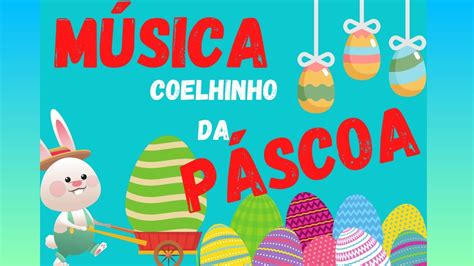 MÚSICA COELHINHO DA PÁSCOA YouTube