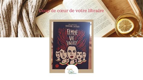 Coup de coeur pour la BD Femme vie liberté sous la dir de Marjane