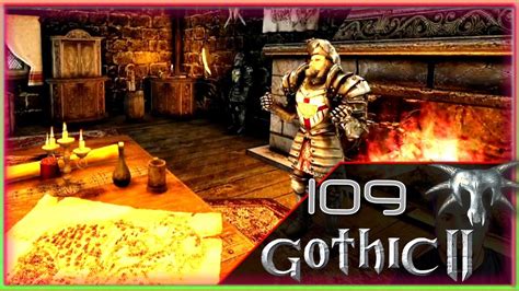 109 Es Geht Immer Um RESPEKT GOTHIC 2 L HIVER MOD LetsPlay