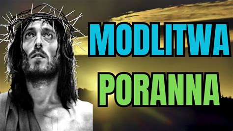 Modlitwa poranna do Boga Pomódl się o miłosierdzie YouTube