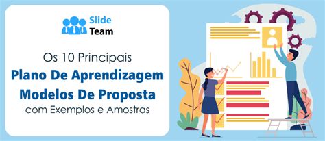 Os 10 Principais Modelos De Propostas De Planos De Aprendizagem