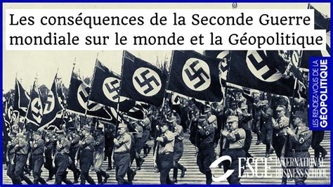 seconde guerre mondiale causes et conséquences