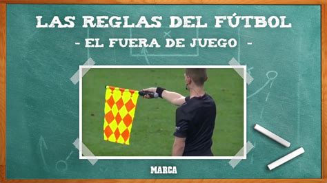 Regla 11 del fútbol El fuera de juego Marca