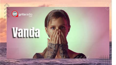 Vanda En Entrevista Para Gritaradio YouTube