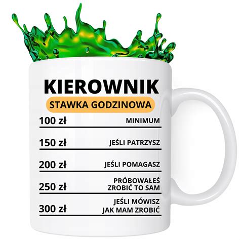 Kubek Dla Kierownika Na Prezent Stawka Godzinowa Kubek Dla