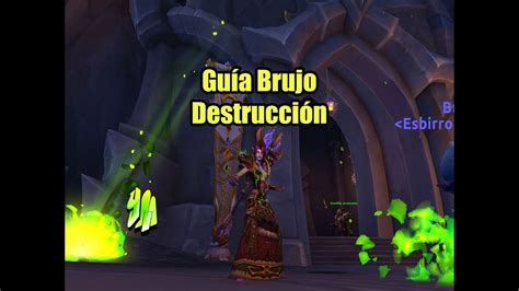 WoW Guía Brujo Destrucción PVE temporada 1 de Dragonflight 10 0