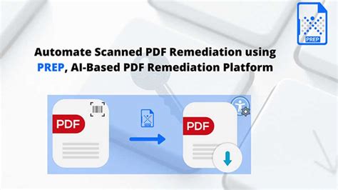 automate pdf remediation with prep a pdf automation tool