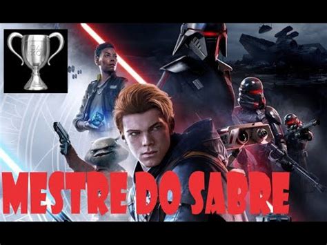 Star Wars Jedi Fallen Order Troféu Mestre Do Sabre YouTube