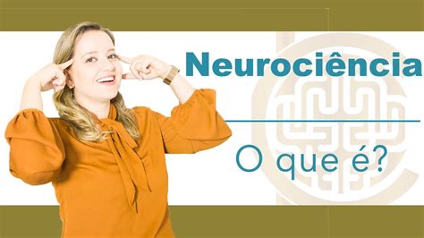 Neurociência O que é YouTube