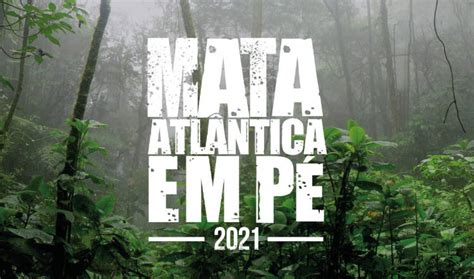 Opera O Mata Atl Ntica Em P Lan Ada Em Estados Minist Rio