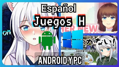 Juegos H En Espa Ol Android Pc Simulaci N Y Rpg Por Mega Y