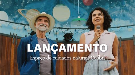 Espa O De Cuidados Naturais Colibri Na Chapada Diamantina Lan Amento