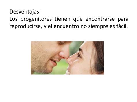 Ventajas Y Desventajas De La Reproduccion Asexual Y Sexual PPT