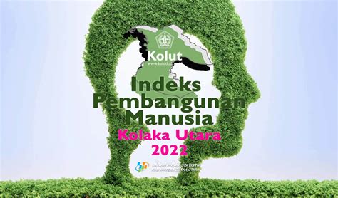 Rilis Publikasi Indeks Pembangunan Manusia Kolaka Utara Berita Kolut