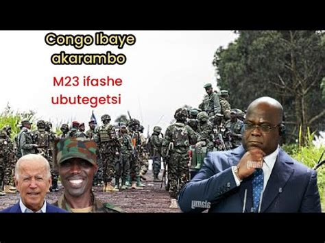 M23 Iri Mu Byishimo Bikomeye Nyuma Y Uko Umwanzuro Wo Kuzana Ingabo Za