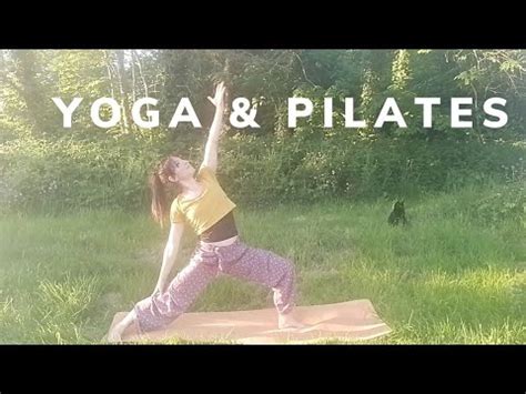Min Yoga Flow Pilates Full Body Force Et Souplesse Min