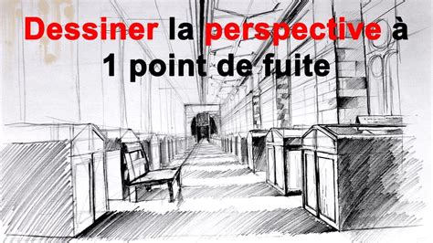 Comment Dessiner La Perspective A Un Point De Fuite YouTube