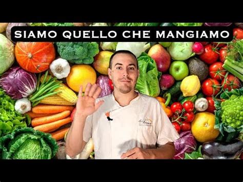 Siamo Quello Che Mangiamo Youtube