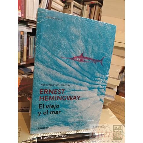 El Viejo Y El Mar Ernest Hemingway Ed Debolsillo