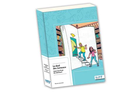 Le Deal des Jumeaux Jean Luc Prat du Jancourt Agora Nombre7 éditions